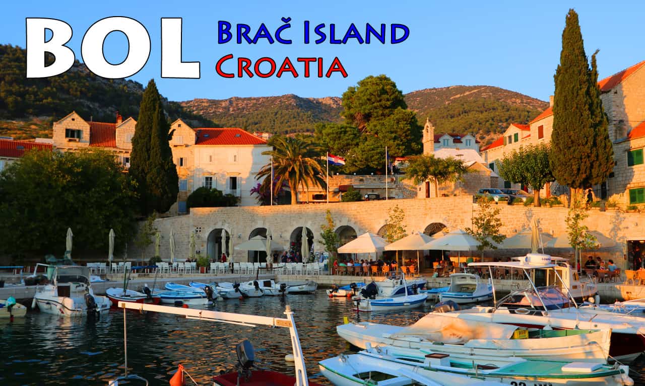 Why Bol (Brač Island) should be on your list of places to visit in Croatia Why Bol (Brač Island) should be on your list of places to visit in Croatia