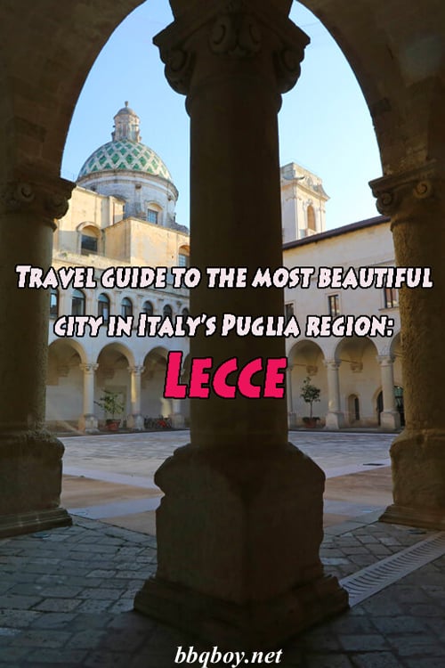 Travel guide to the most beautiful city in Italy’s Puglia region: Lecce