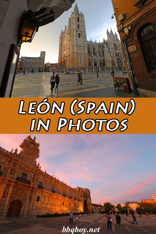 León (Spain) in Photos - The Travels of BBQboy and Spanky