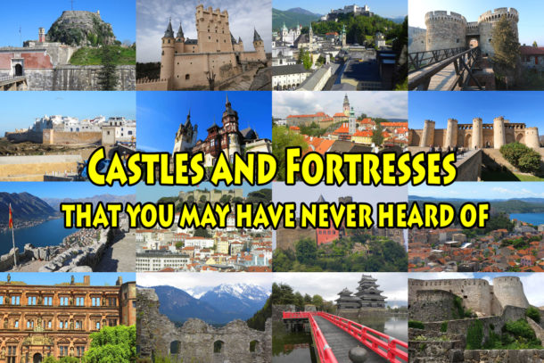 Castles and Fortresses that you may have never heard of